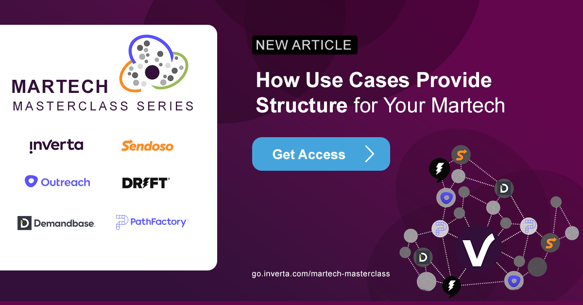 Martech Masterclass Series - How Use Cases Provide Structure for Your Martech